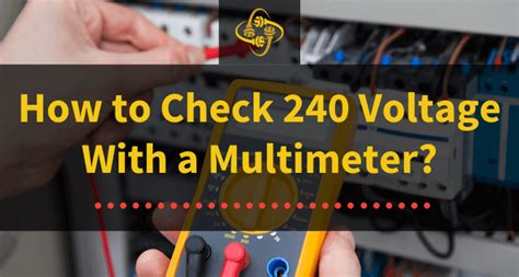 How To Check Voltage With A Multimeter Electrical Knowledge