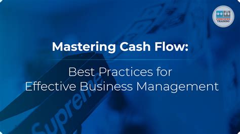 Mastering Cash Flow Best Practices For Effective Business Management Osborne Training