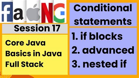 Core Java Basics If Blocks Advanced Nested If Session 17 Faang Academy Youtube