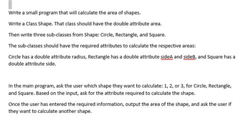 Solved Write A Small Program That Will Calculate The Area Of