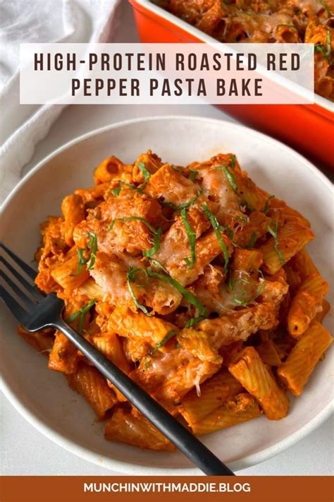 Gluten Free Pasta Bake With Roasted Red Pepper Sauce High Protein Recipe High Protein