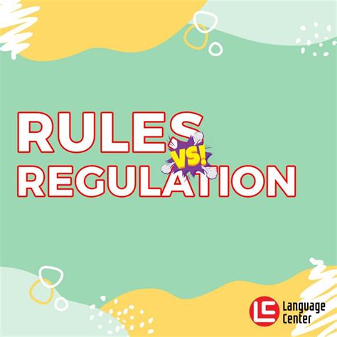 Perbedaan Rules And Regulations Dalam Bahasa Inggris