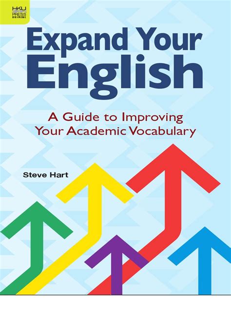 Expand Your English A Guide To Improving Your Academic Vocabulary By Steve Hart Pdf Verb