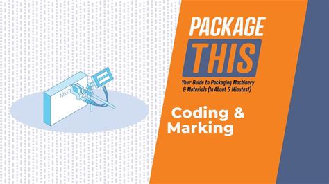 Coding And Marking Equipment Why Its So Important In Packaging Pmmi Prosource Directory
