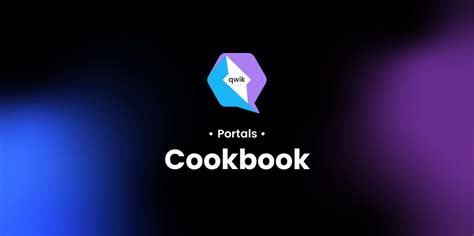 Cookbook Portals 📚 Qwik Documentation Cookbook Portals 📚 Qwik Documentation