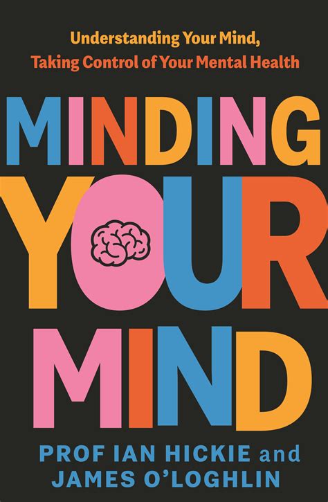 Minding Your Mind By James O Loghlin Penguin Books New Zealand