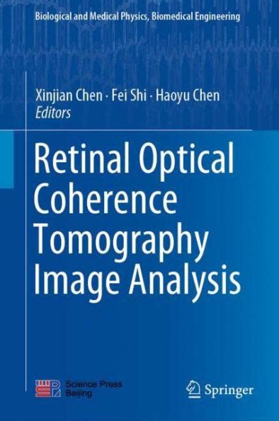 Retinal Optical Coherence Tomography Image Analysis By Xinjian Chen Hardcover Barnes And Noble®