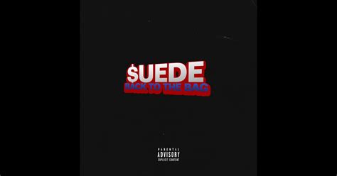 ‎back To The Bag Single Album By Moneysign Suede Apple Music