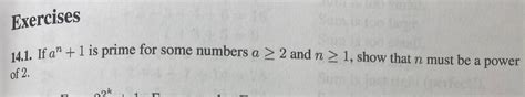 Solved If An Is Prime For Some Numbers A And N Chegg