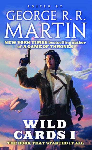Wild Cards I Wild Cards Series 1 By George R R Martin Wild Cards