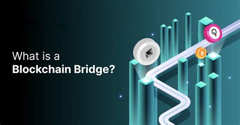 Cross Chain Bridges Facilitating Seamless Asset Transfers Across Diverse Blockchains