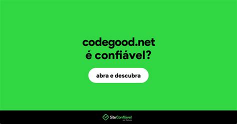 é Confiável Codegood é Segura Site Confiável