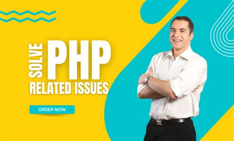 Solve Php Issues Php Assignments Php Tasks Or Add New Modules In Php