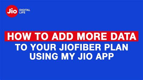How To Add More Data To Your JioFiber Plan Using MyJio App Reliance Jio YouTube