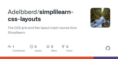 Github Adelbberdsimplilearn Css Layouts The Css Grid And Flex Layout Crash Course From