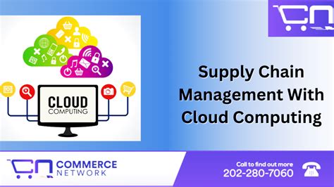 Supply Chain Management With Cloud Computing Revolutionizing Efficiency And Agility