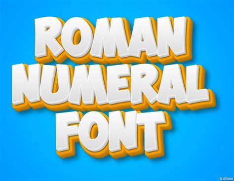 Roman Numeral Font Font D Text Effect Roman Numeral Font Text Effects