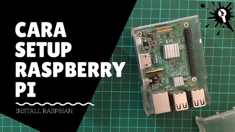 Raspberry Pi Cara Install OS Raspberry Pi Install Raspbian YouTube