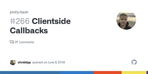 clientside callbacks · issue 266 · plotly dash · github