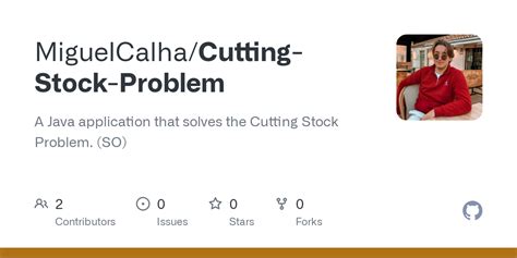 Github Miguelcalha Cutting Stock Problem A Java Application That Solves The Cutting Stock
