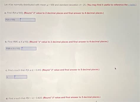 Solved Let Xbe Normally Distributed With Mean Y 109 And
