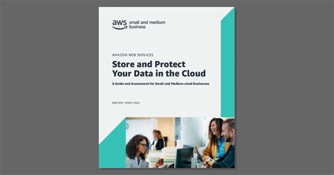 Store And Protect Data On The Amazon Web Services Aws A Guide And Assessment For Smbs 🤝