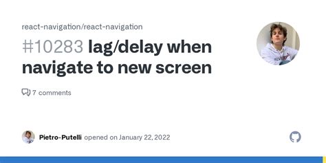 Lagdelay When Navigate To New Screen · Issue 10283 · React Navigationreact Navigation · Github