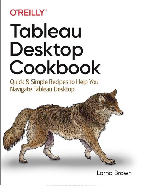 tableau desktop cookbook quick and simple recipes to help you navigate