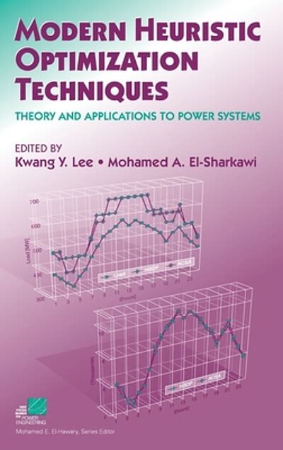 Modern Heuristic Optimization Techniques Theory And Applications To