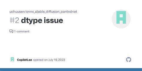 Dtype Issue Issue 2 Uchuusen Onnx Stable Diffusion Controlnet GitHub