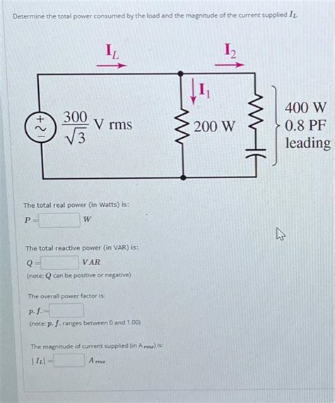 Solved Determine The Total Power Consumed By The Load And Chegg