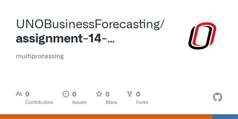 Github Unobusinessforecastingassignment 14 Multiprocessing