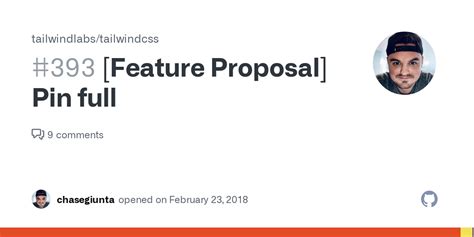 [feature proposal] pin full · issue 393 · tailwindlabs tailwindcss · github