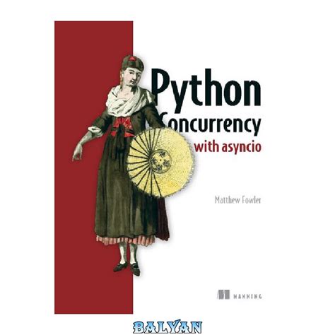 دانلود کتاب Python Concurrency With Asyncio بلیان