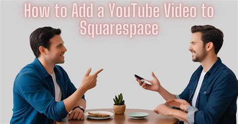 How To Add A Youtube Video To Squarespace Iframe Maker