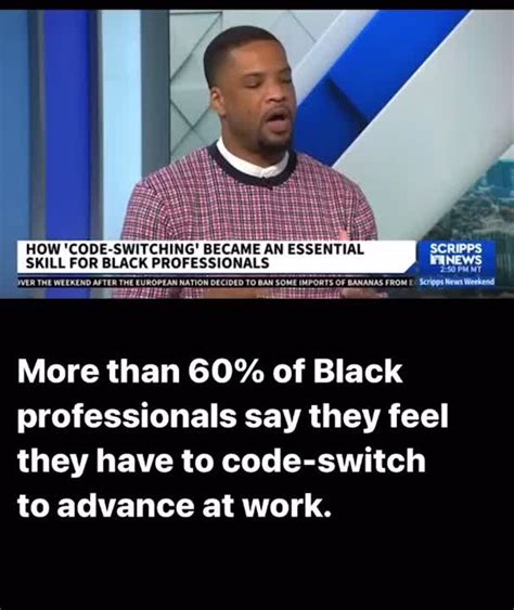 Hana Yassin On Linkedin Code Switching Is Essential As A Black Person Learn The Skill And Master