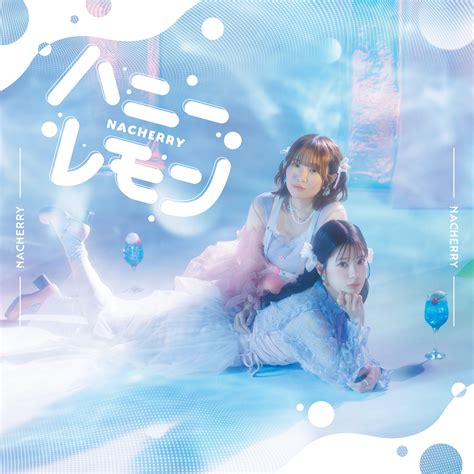 Nacherry To Release 4th Single Honey Lemon On May 28 Will Serve As