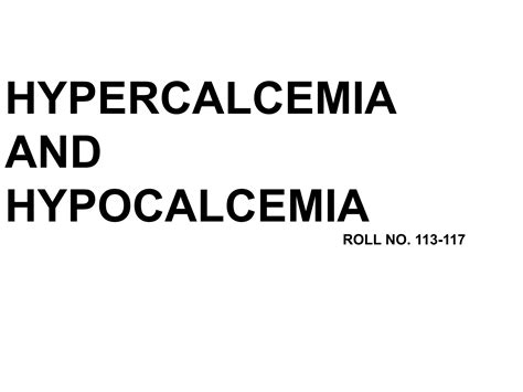 Hypercalcemia V Hypocalcemia Pptx