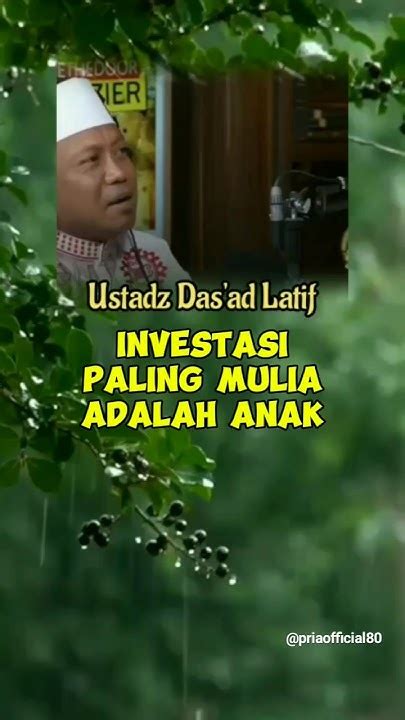 Investasi Paling Mulia Ustadz Dasad Latif Shorts Youtube