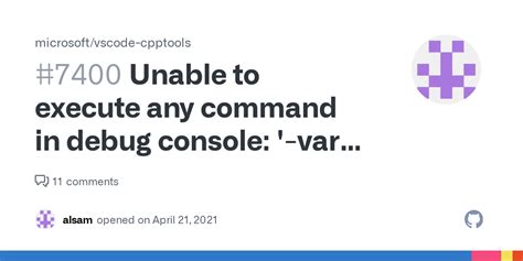 Unable To Execute Any Command In Debug Console Var Create Unable To Create Variable Object