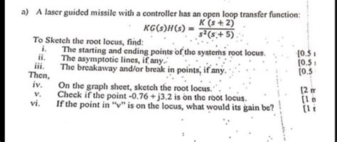 Solved A A Laser Guided Missile With A Controller Has An Chegg