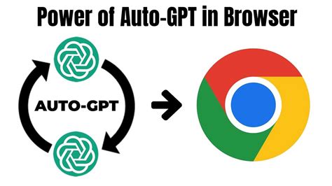 Unleashing The Power Of AI How To Use Auto GPT In A Browser Fusion Chat