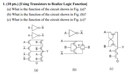 Solved Pts Using Transistors To Realize Logic Chegg