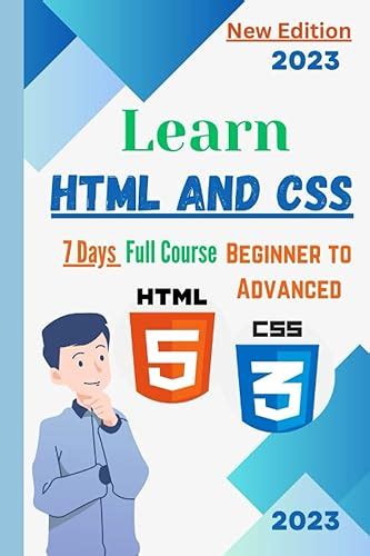 Learn Complete Html And Css In 7 Days Html And Css Masterclass Unleash Your Web Design Skills