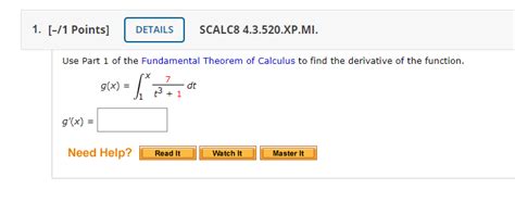 Solved Use Part Of The Fundamental Theorem Of Calculus Chegg