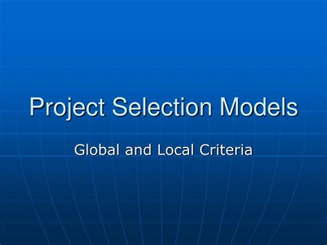 Ppt Project Selection Powerpoint Presentation Free Download Id828491