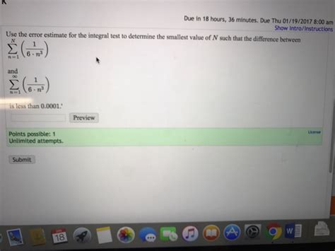 solved use the error estimate for the integral test to