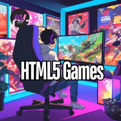 Exploring The World Of Html5 Games A Comprehensive Guide Aumvibe