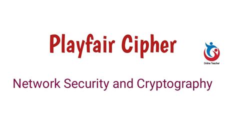 Network Security And Cryptography Playfair Cipher Lecture YouTube