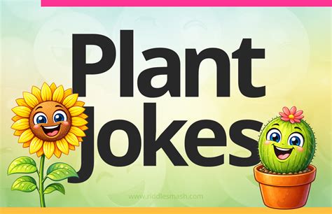 Plant Jokes Thatll Leaf You Laughing Short And Cute
